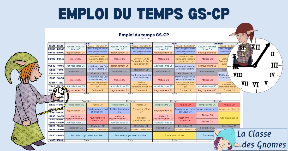 GS-CP - Emploi du temps hebdomadaire ~ La Classe des gnomes