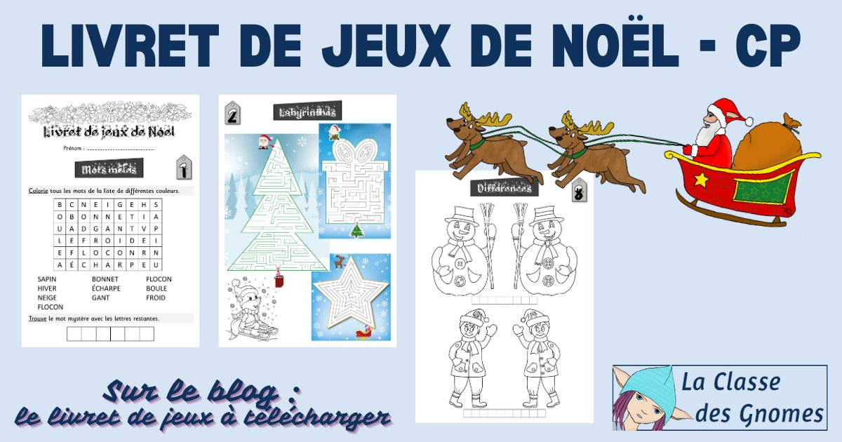 Livret de jeux de Noël - CP ~ La Classe des gnomes